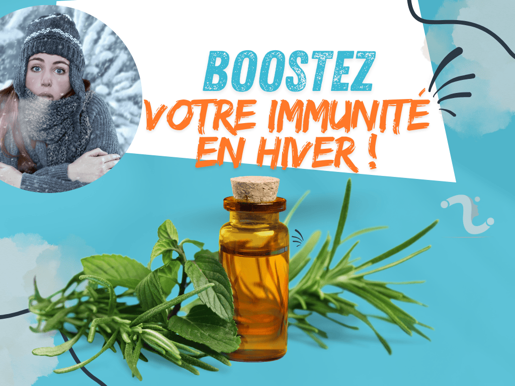 Boostez votre immunité en hiver ! - Mon Essence de Vie Boostez votre immunité en hiver ! - Mon Essence de Vie